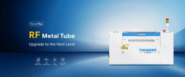 New Nova Plus RF Laser Machine-Thunder Laser